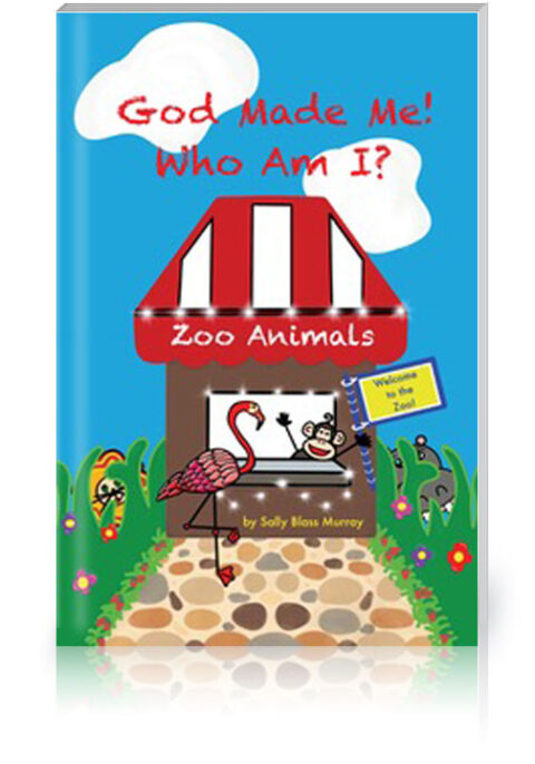 God Made Me! Who Am I? Zoo Animals - Soncoast Publishing